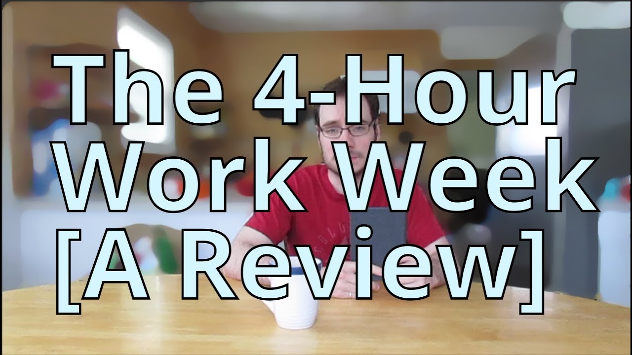 The 4-Hour Work Week Book Review and Summary - YouTube