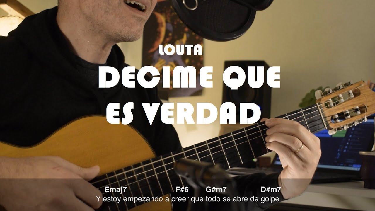 LOUTA - Decime Que Es Verdad - Letra y acordes, cómo tocar cover. - YouTube