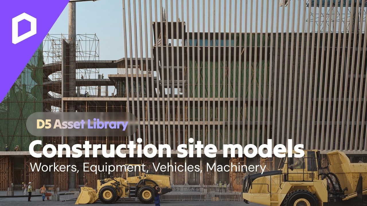 New Construction Site Models in D5 | Animated Workers, Machinery for ...