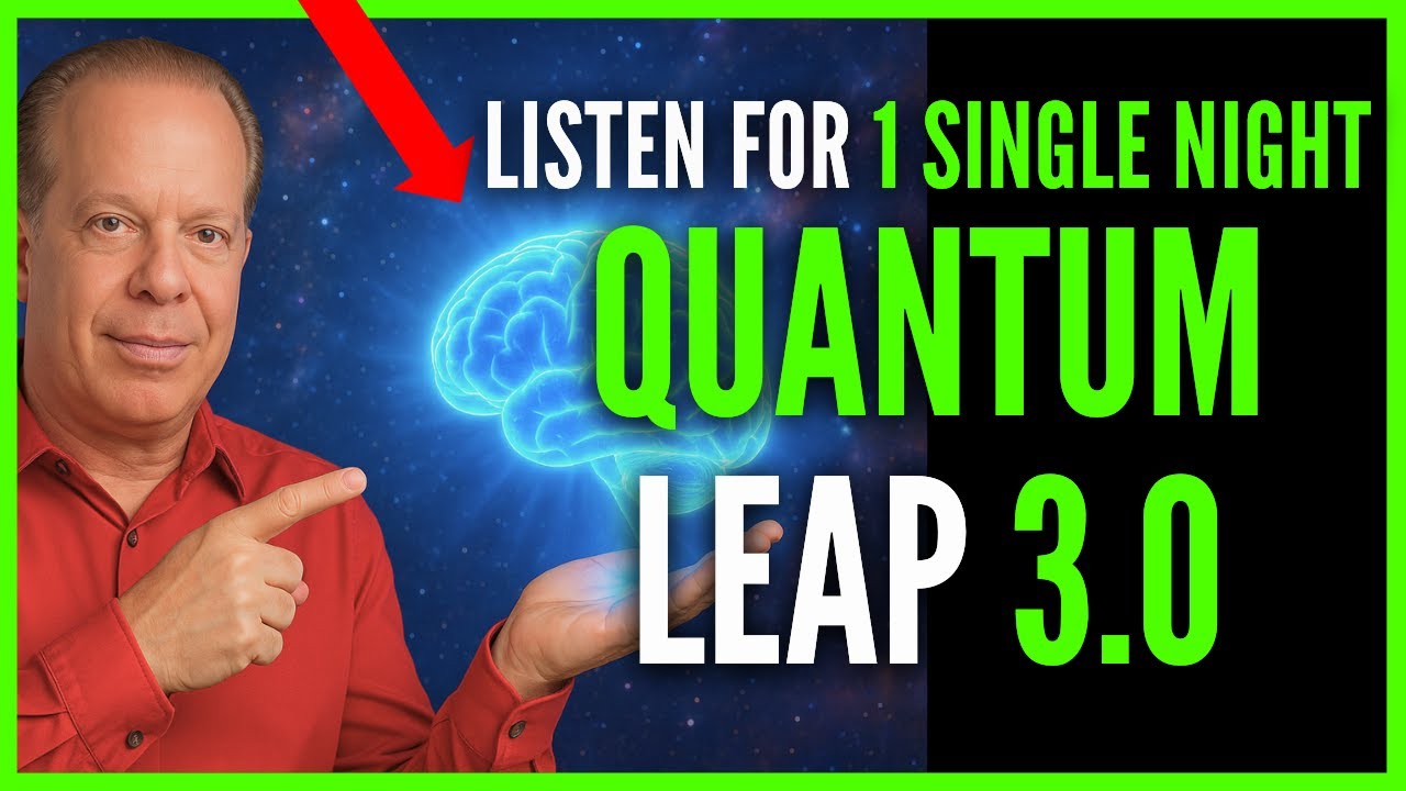 Dr. Joe Dispenza - TAKE A QUANTUM LEAP IN 1 NIGHT (3.0) | Hypnosis and Affirmations - YouTube