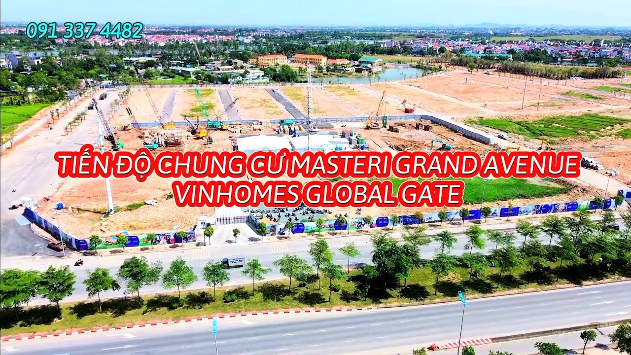 Tiến độ 26/10 chung cư Masteri Grand Avenue, Vinhomes Global Gate Cổ ...