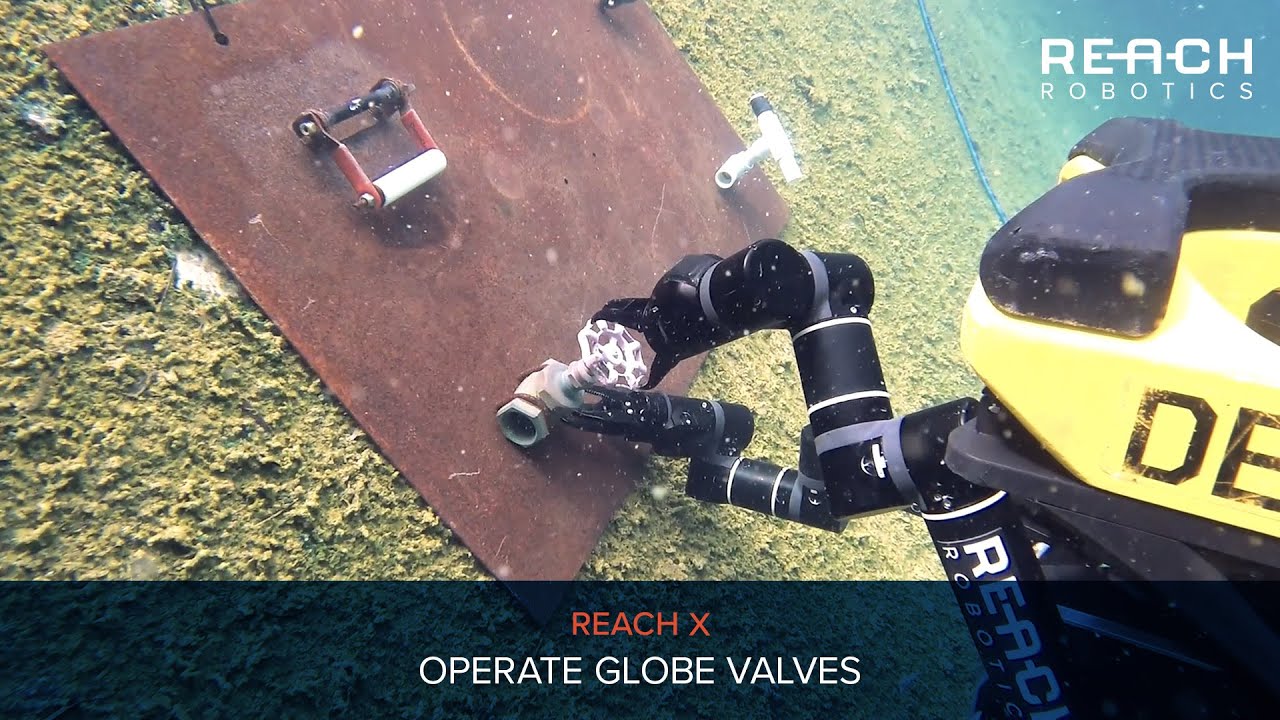 Reach X Turns Globe Valve Underwater | Reach Robotics - YouTube