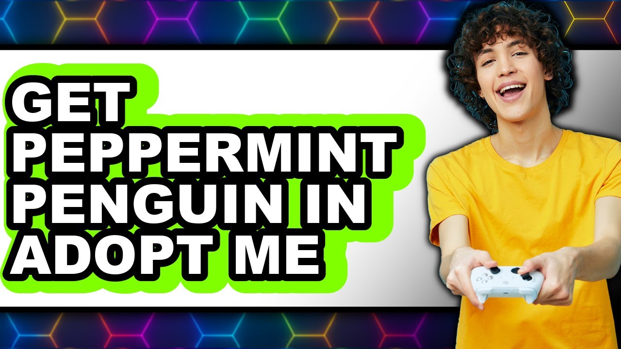 How to Get Peppermint Penguin in Adopt Me (easy Method) - YouTube