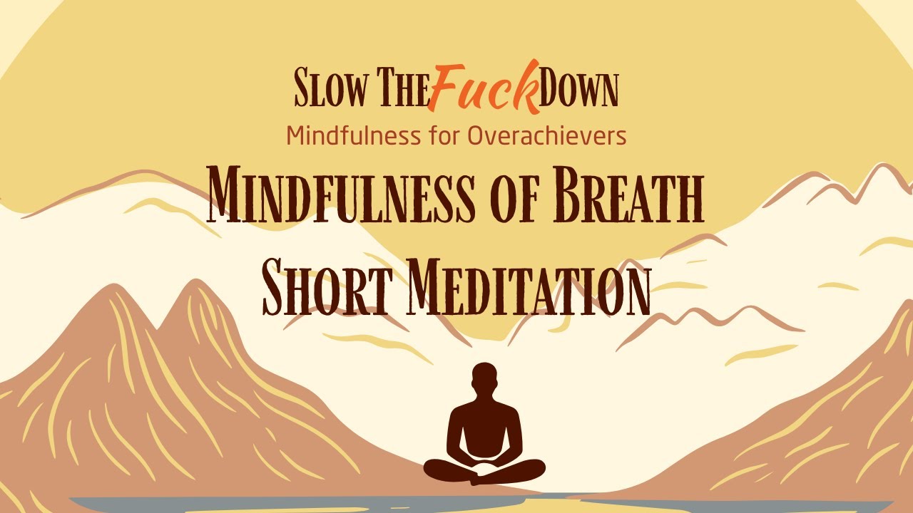 Mindfulness of Breath Short Meditation - YouTube