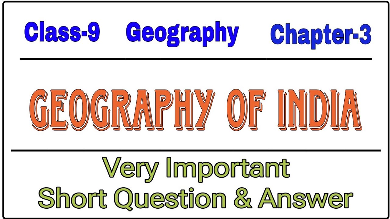 Geography of India / Important questions and answers / Class 9 ...