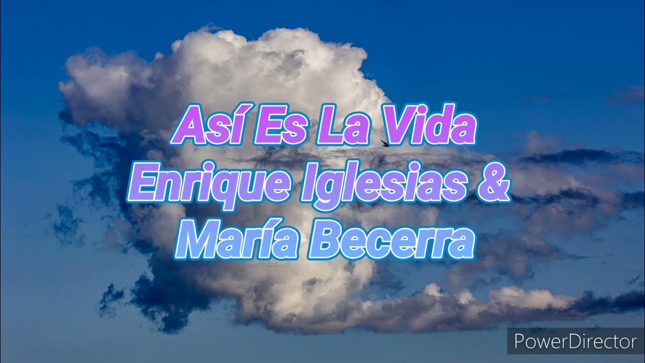 Así Es La Vida - Enrique Iglesias & María Becerra. - YouTube