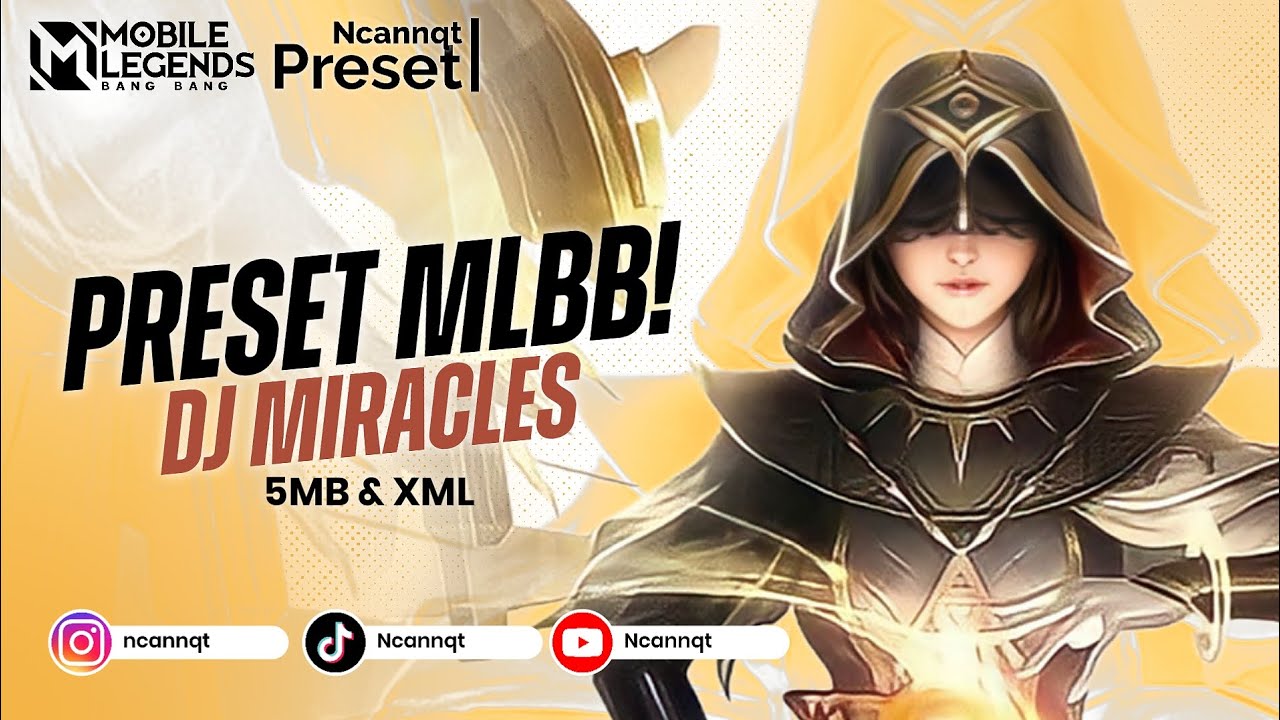 Preset MLBB! JJ - DJ Miracles (@ncannqt) - YouTube