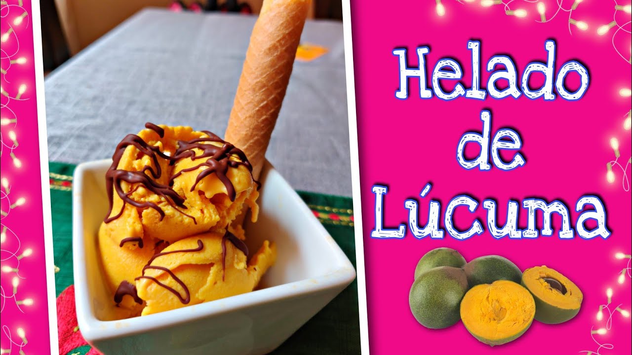 🍦HELADO DE LÚCUMA 🍦| receta fácil de preparar ☀️ - YouTube