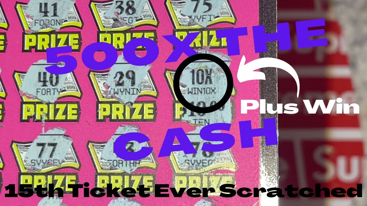 500X THE CASH scratcher. 15th Ticket Ever Scratched plus a new symbol ...