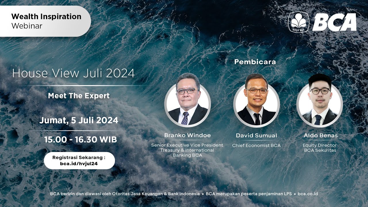 Wealth Inspiration Webinar BCA House View Juli 2024 - YouTube