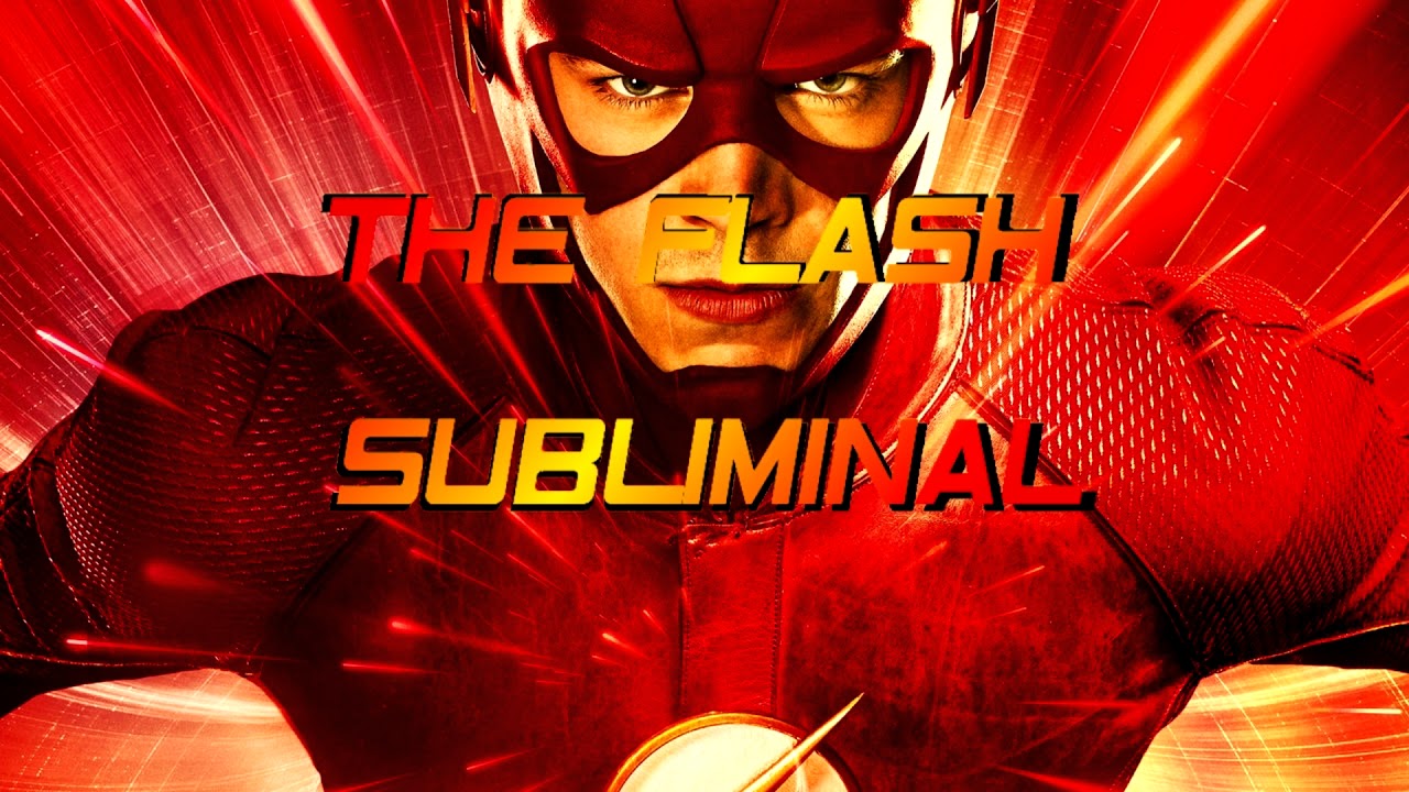 The Flash Subliminal Affirmations - YouTube