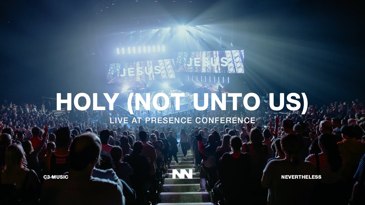 Holy (Not Unto Us) [Live] - Presence Conference 2019 - YouTube