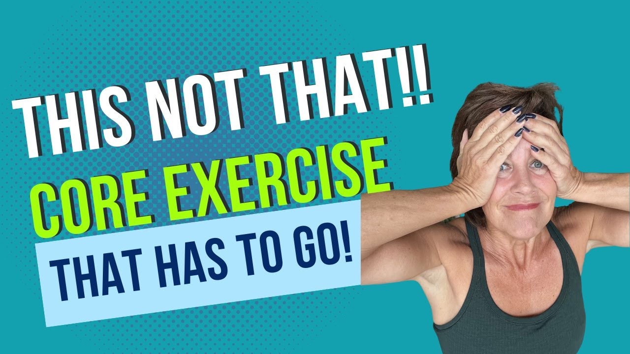 4 Core Exercises Women Over 40 Should Stop Do This Not That Youtube