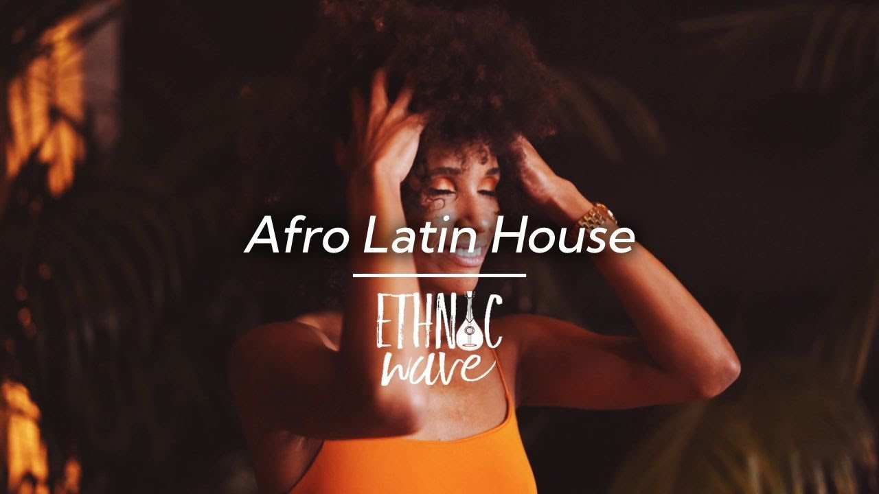 Finesse Afro Latin House 2023 | Mix by Ethnic Wave - YouTube