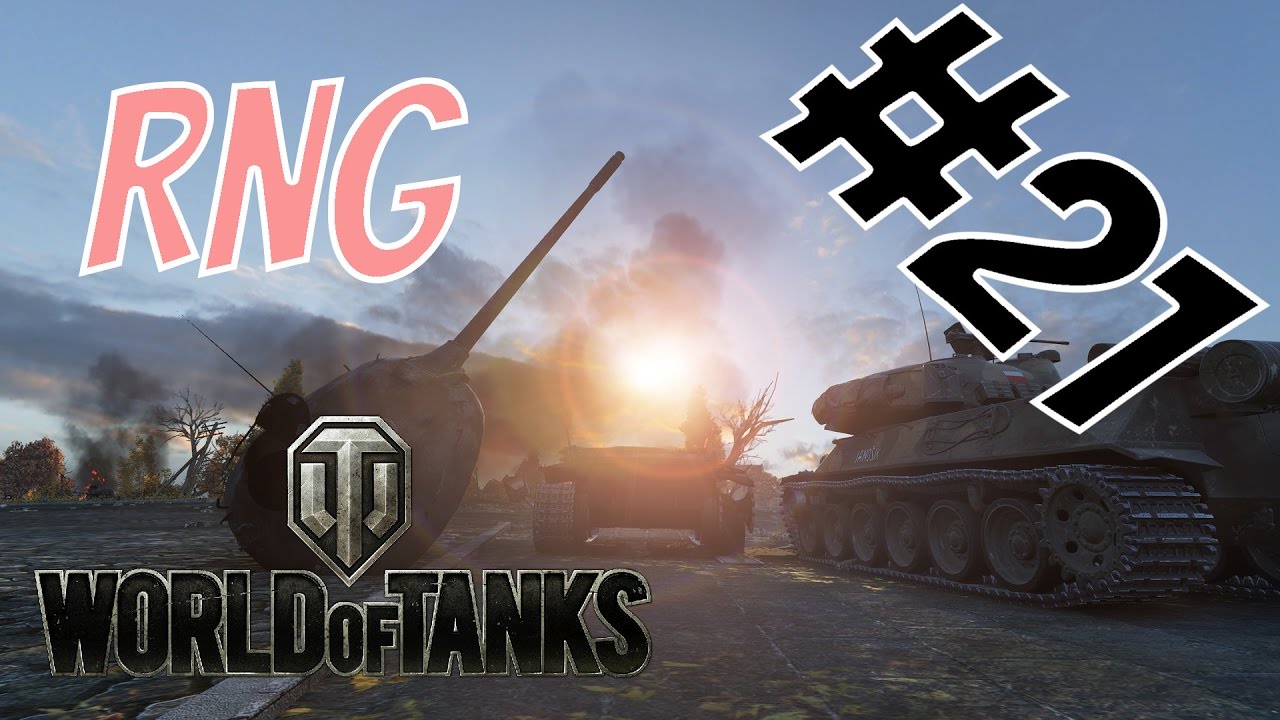 World of Tanks - RNG - Epic wins and fails - Episode 21 - YouTube