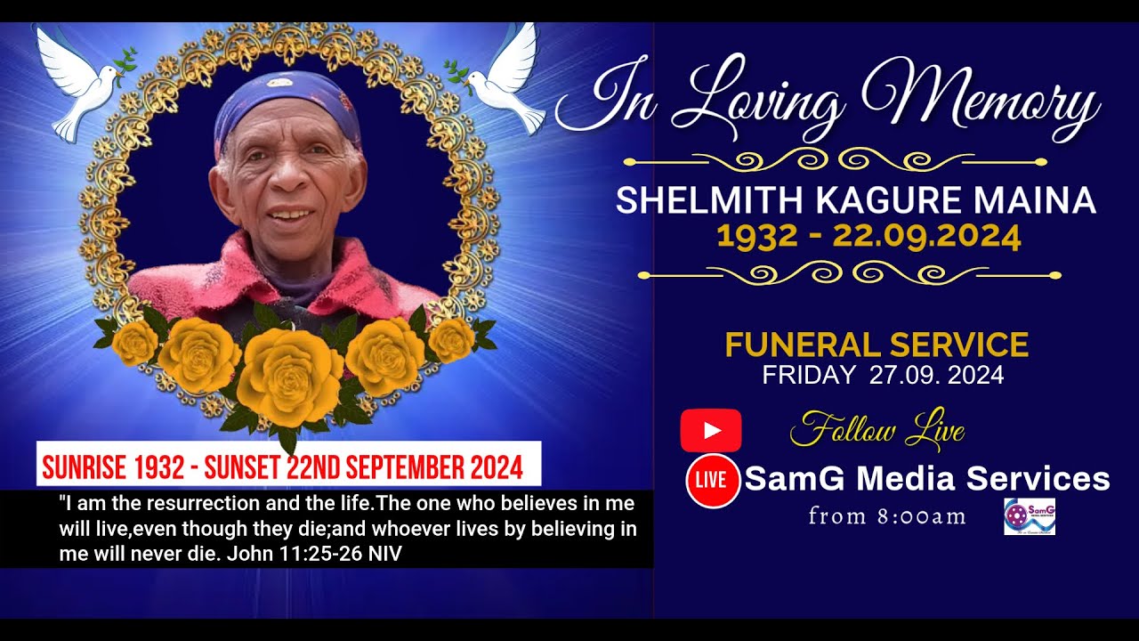 IN LOVING MEMORY OF SHELMITH KAGURE MAINA - YouTube