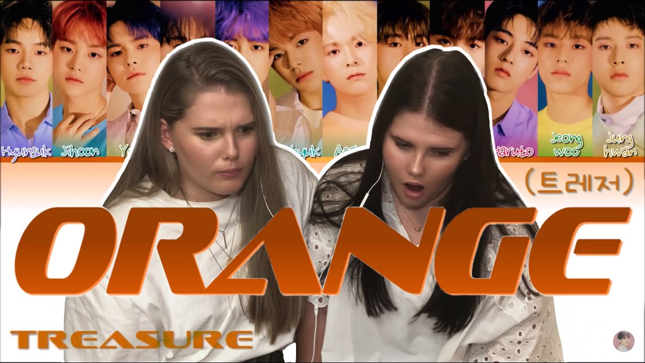 TREASURE 트레저 "ORANGE (오렌지)" Lyrics REACTION!!! - Triplets REACTS - YouTube