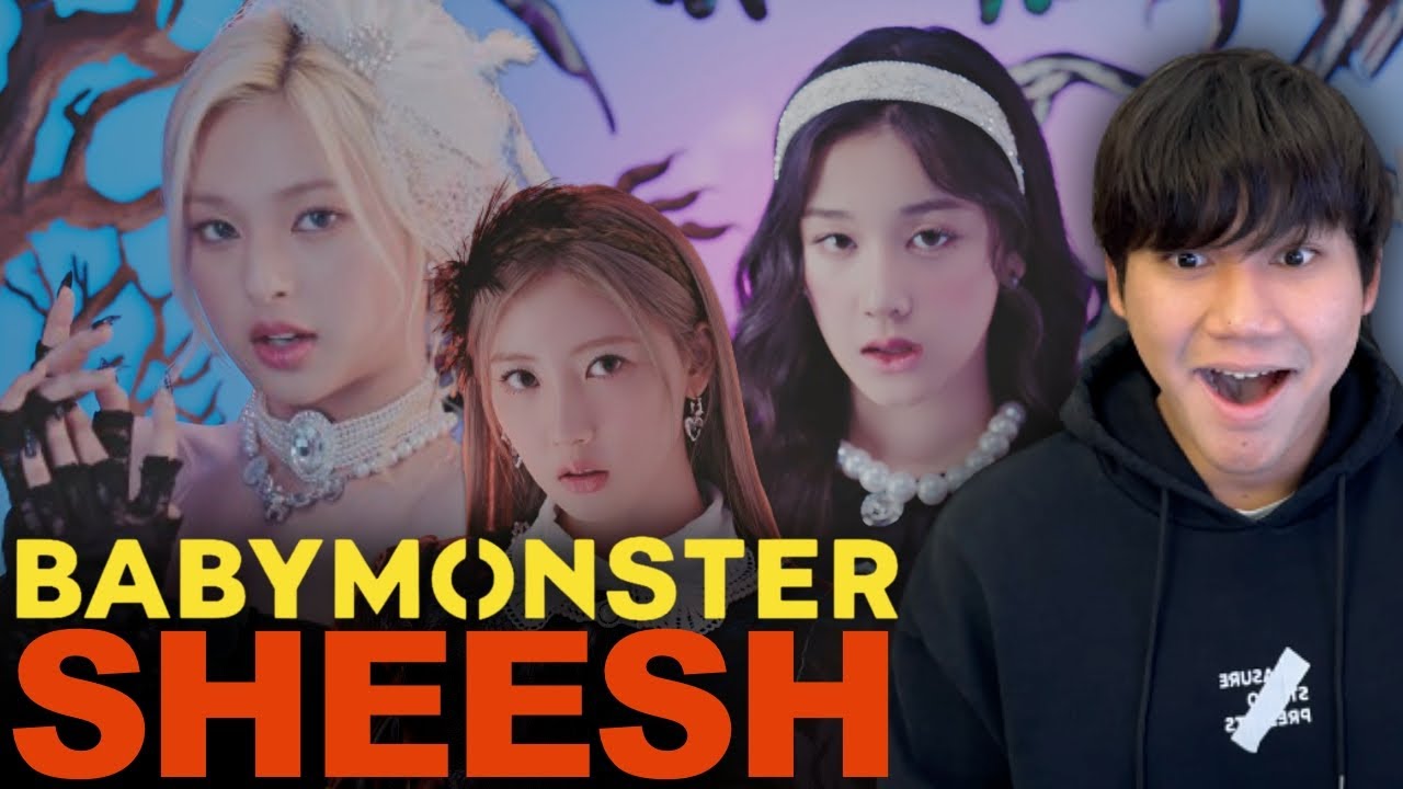 [REACTION] BABYMONSTER - ‘SHEESH’ M/V - YouTube
