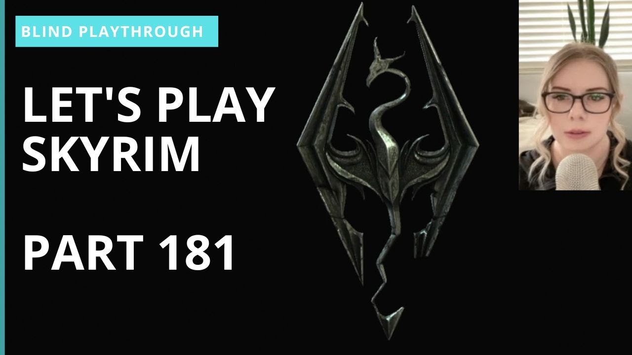 Let's Play Skyrim BLIND Playthrough | Part 181 | Thirsk Mead Hall - YouTube