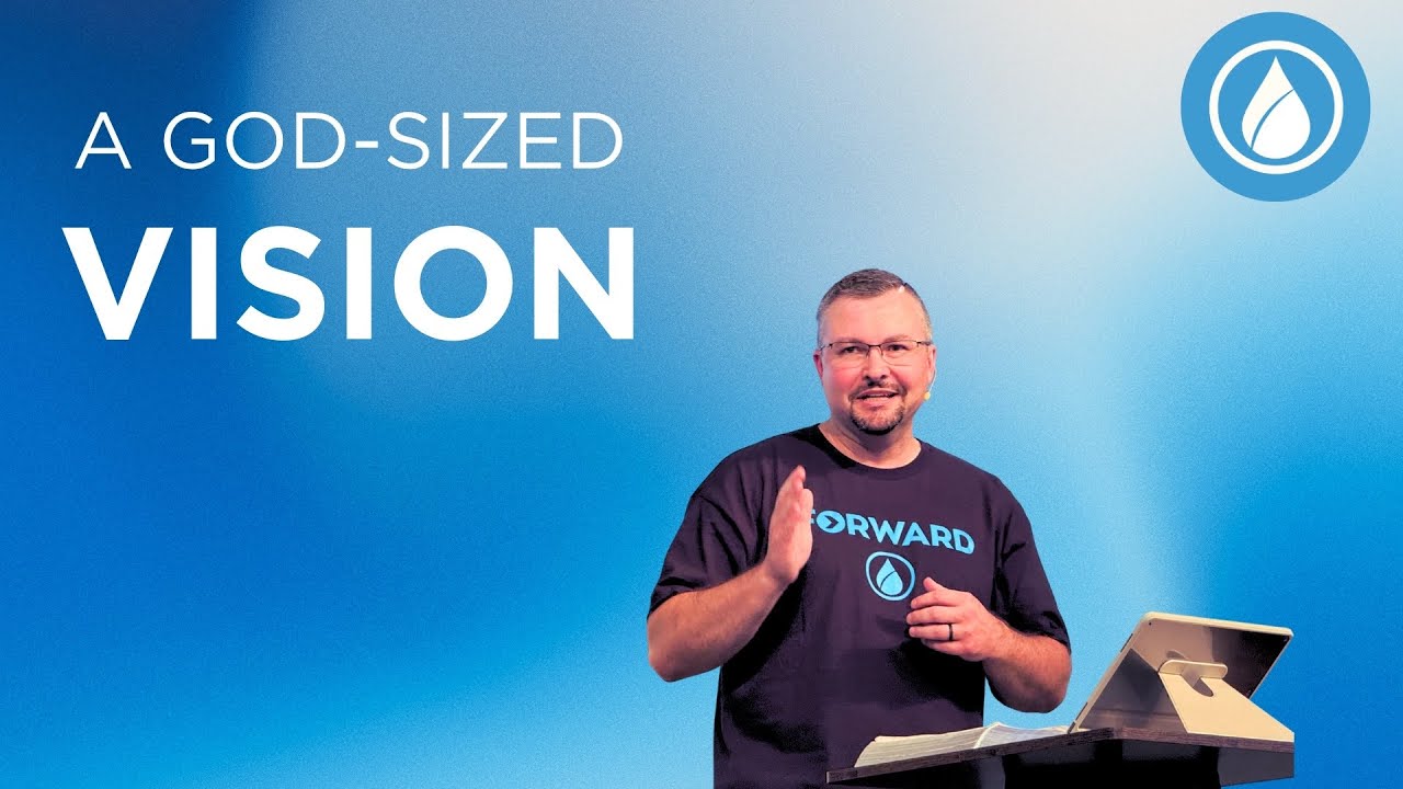 “A God-Sized Vision” - Pastor Tim Parson - Full Sunday Service - YouTube