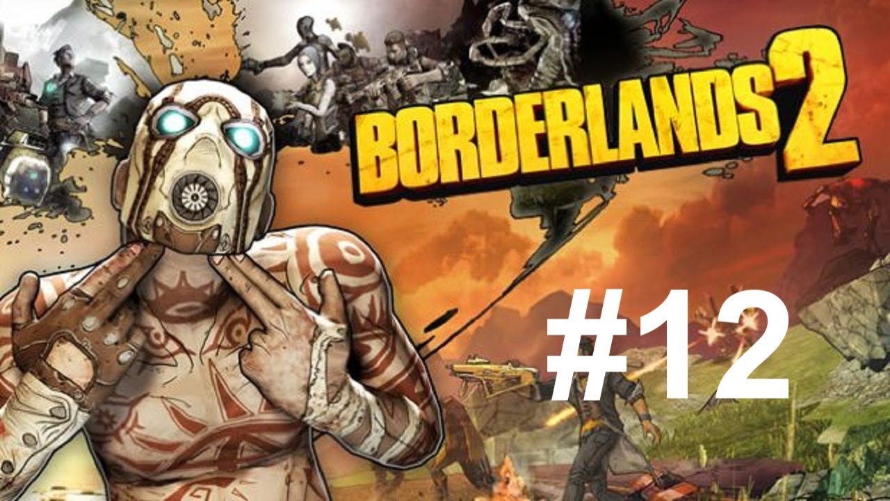 Let's Play - Borderlands 2 HD Episode 12: The Water KILLS - YouTube