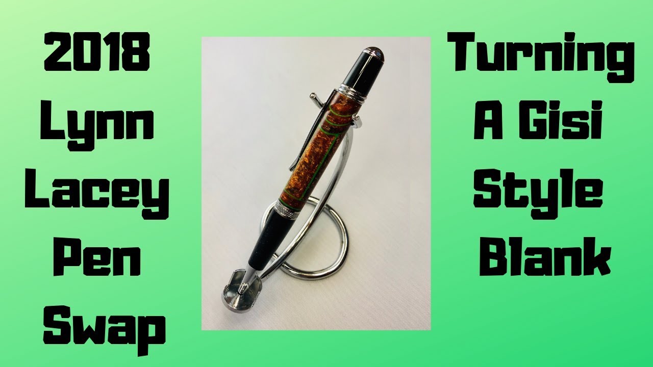 Turning a Gisi Style Segmented Pen | 2018 Lynn Lacey Pen Swap - YouTube