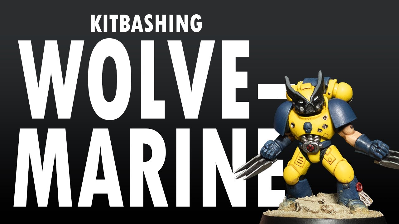 Kitbashing Wolverine as a Space Marine - YouTube