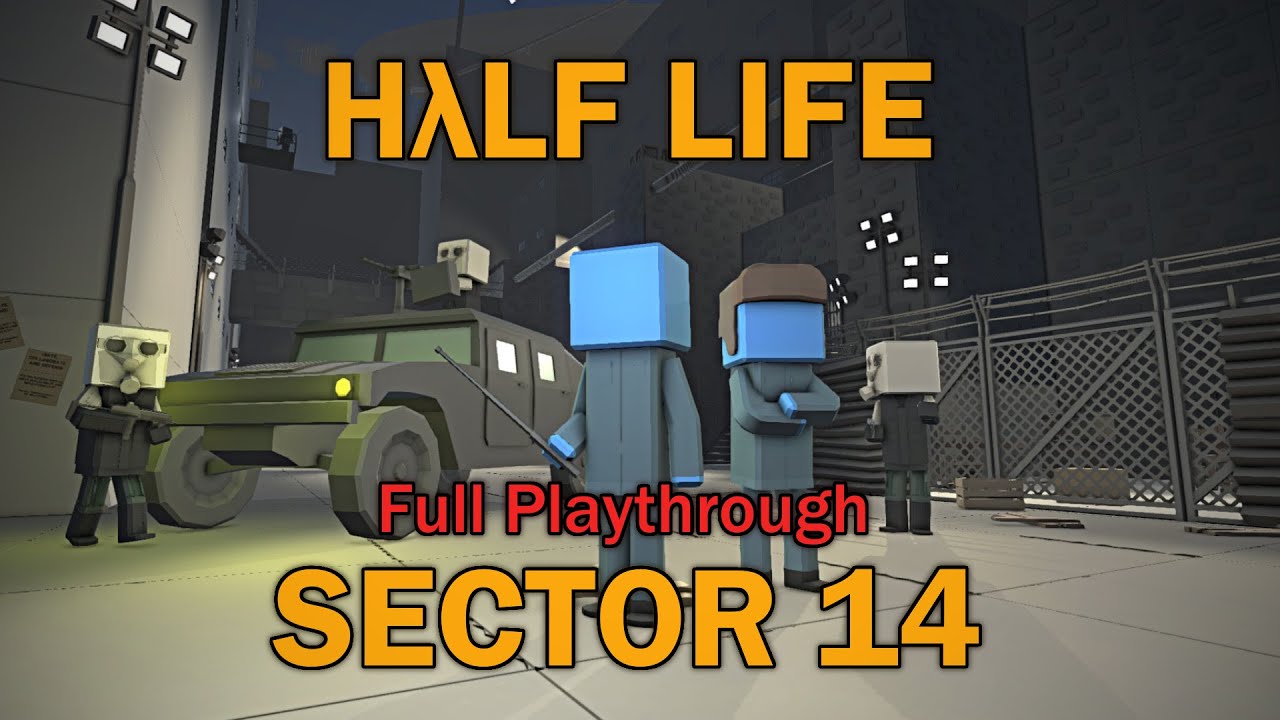 Half-Life: Sector 14 | Full Playthrough | Ancient Warfare 3 - YouTube