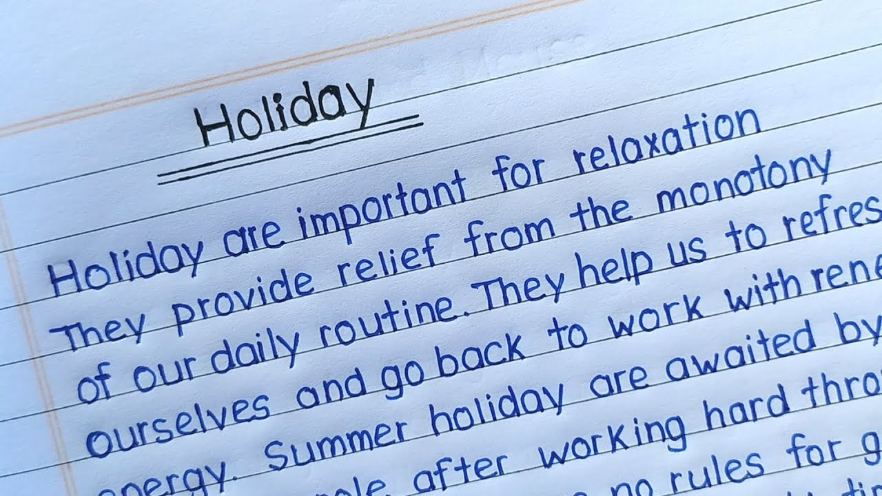 Short essay on holiday essay in english|| holiday essay in english ...