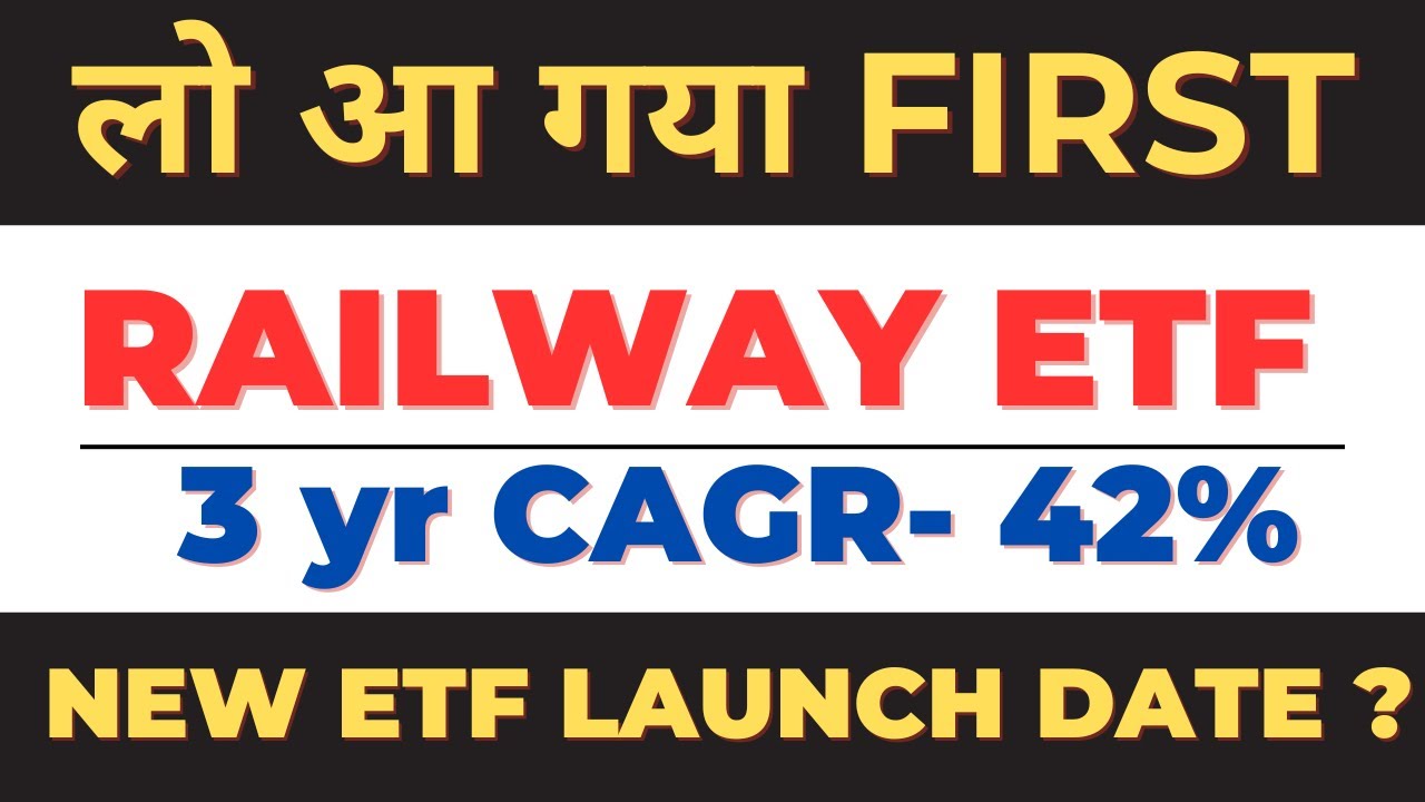 India's first Railway ETF launched | Groww railway ETF Listing date ...
