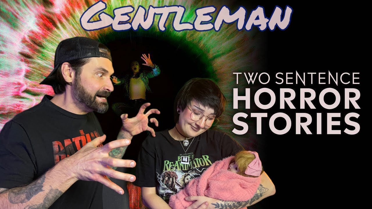 Two Sentence Horror Stories- Season 2 episode 1 Gentleman Spoiler ...