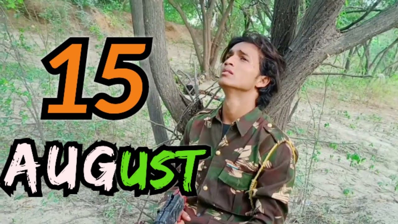 15 August Short Film | Army soldiers's life | Aman Joglekar | - YouTube
