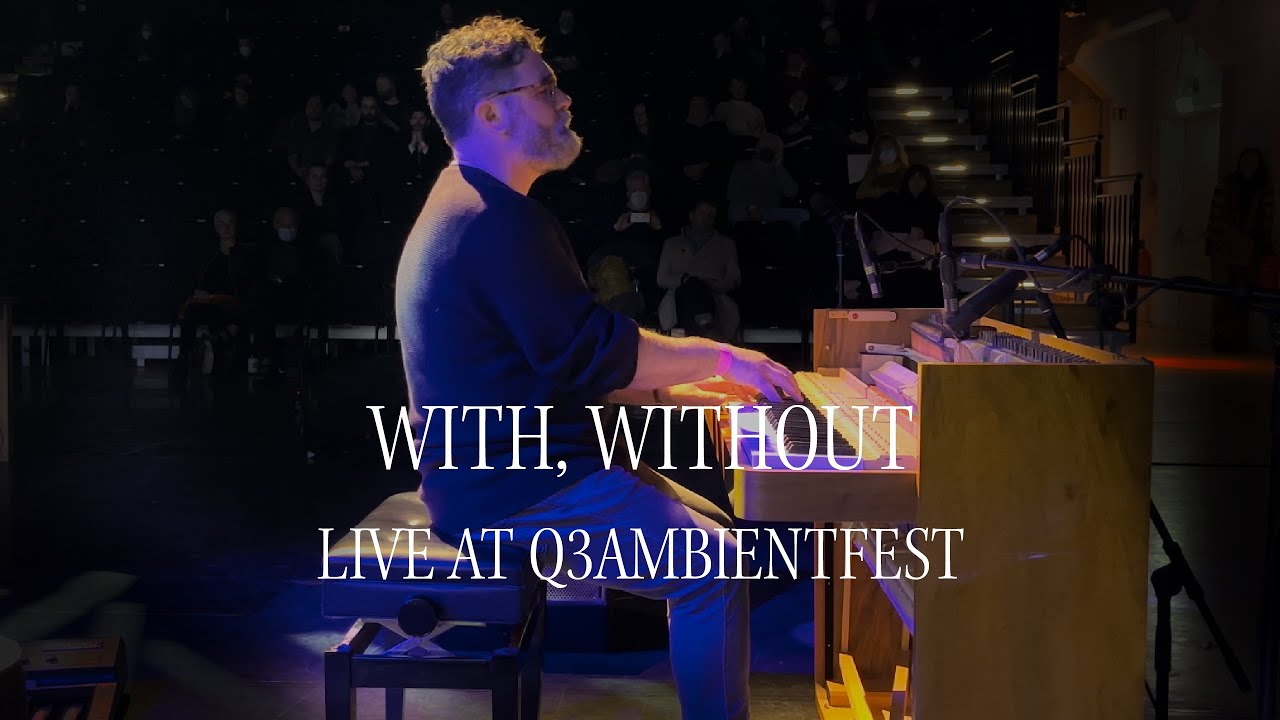 Nathan Shubert - Live at q3ambientfest: With, Without - YouTube