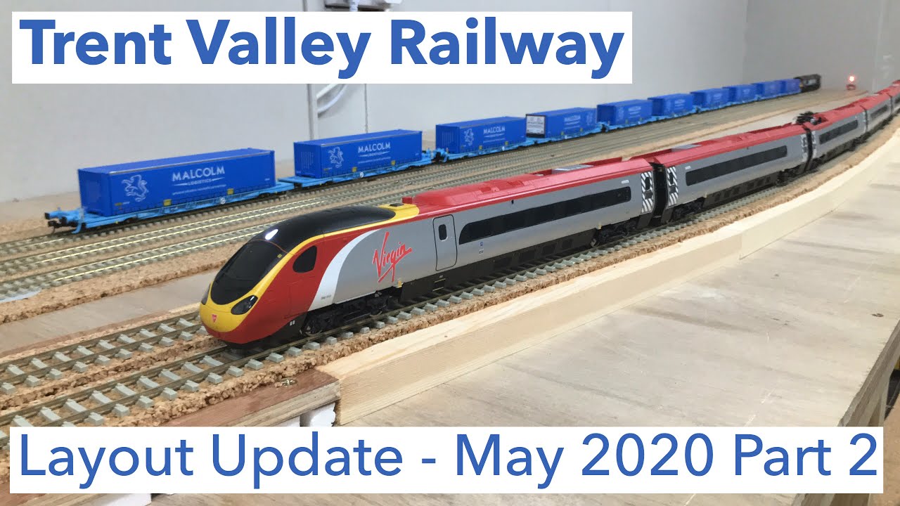 Layout Update - May 2020 Part 2 ~ Trent Valley Railway #39 - YouTube