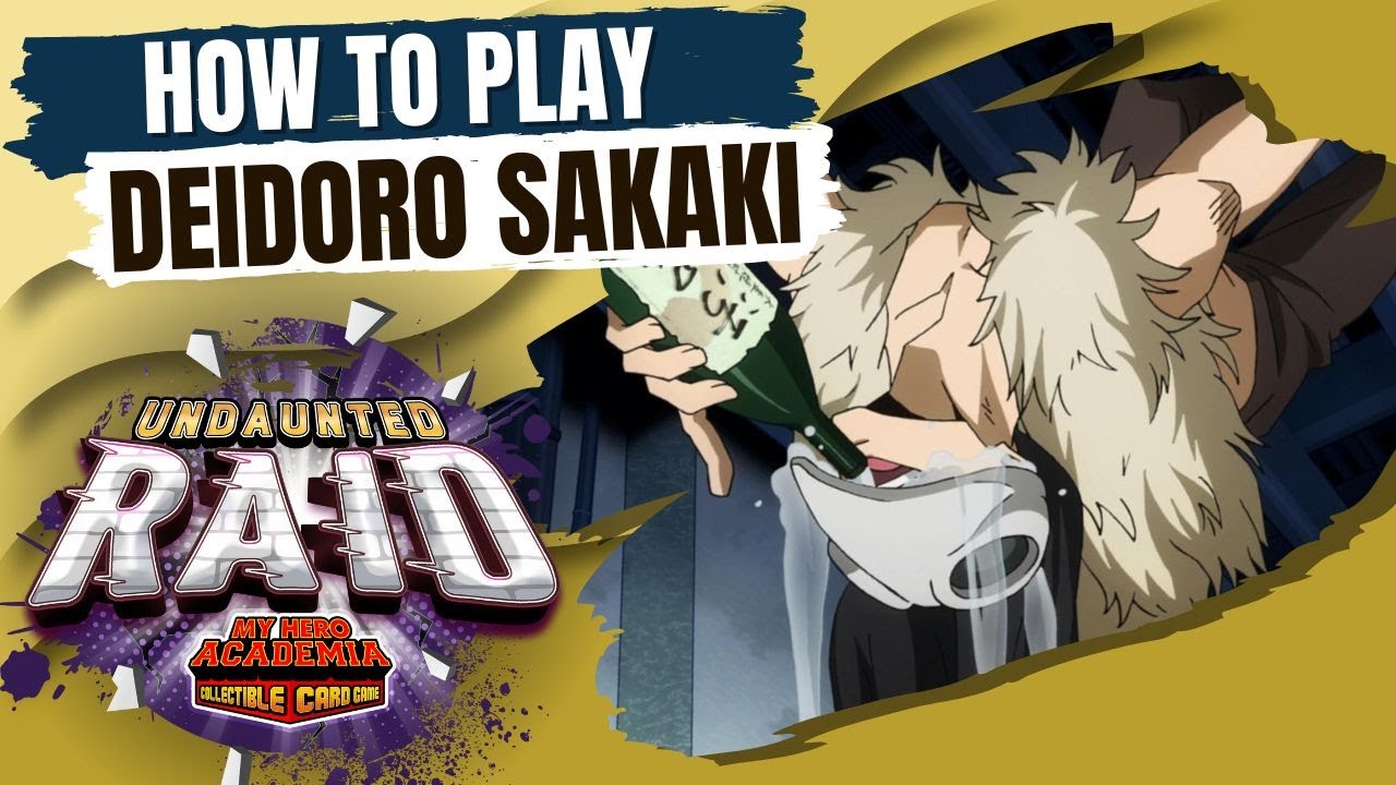 How To Build Deidoro Sakaki!!! | Chaos | My Hero Academia CCG - YouTube