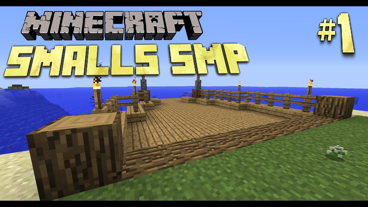 Minecraft: Smalls SMP EP #1 (Boat Dock) - YouTube