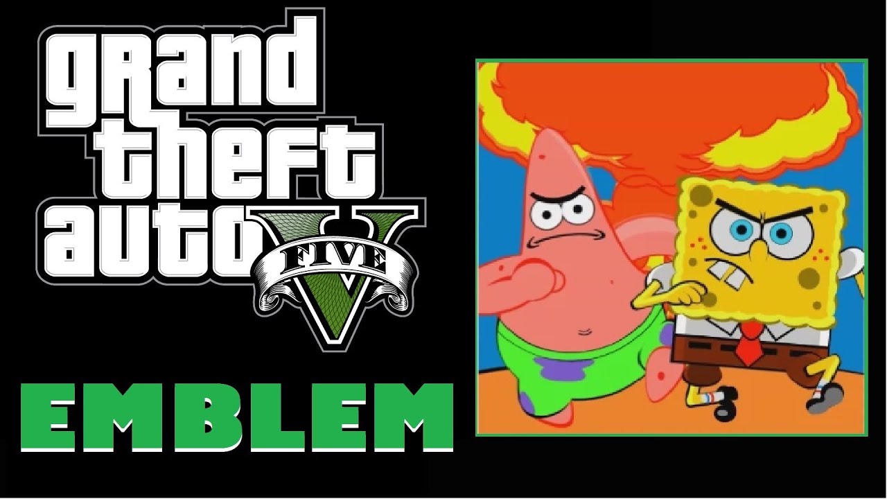 Grand Theft Auto 5 / GTA 5 SpongeBob Squarepants Emblem Tutorial (PART ...