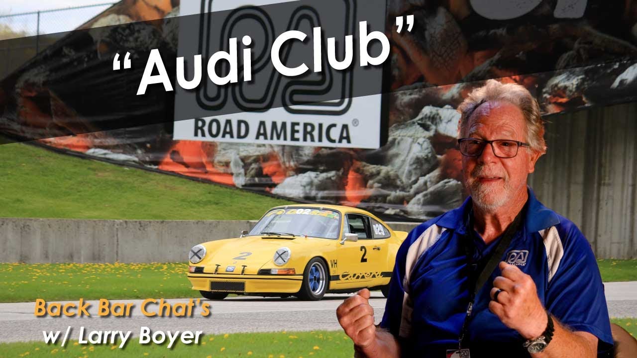 Throttlestop Back Bar Chats Episode # 3 with Larry Boyer - "Audi Club ...