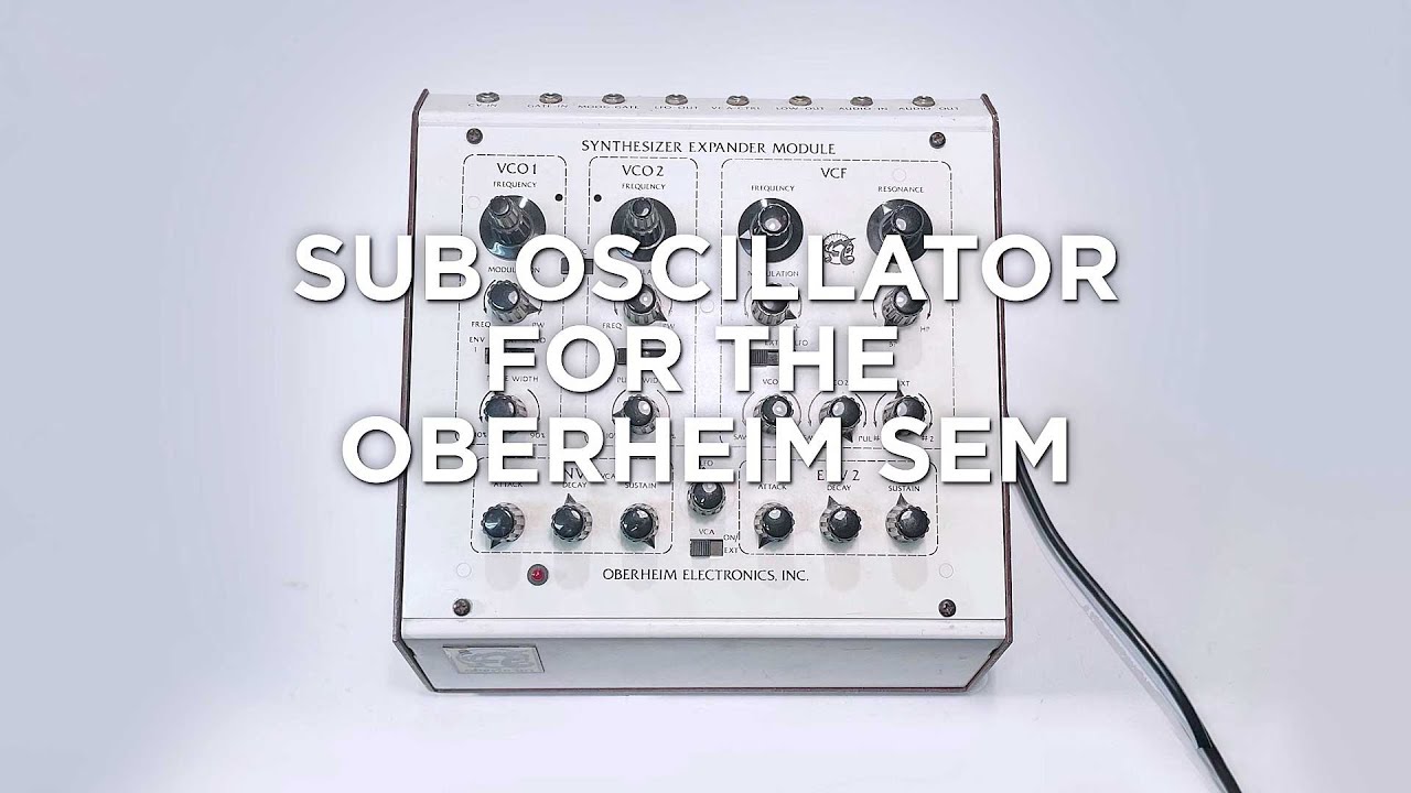 SUB Oscillator for the Oberheim SEM Module - YouTube