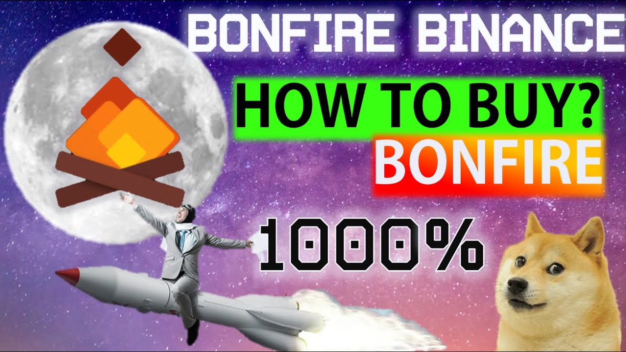 🔥 Bonfire 1000X Gains | How to Buy Bonfire Token on Pancakeswap ...