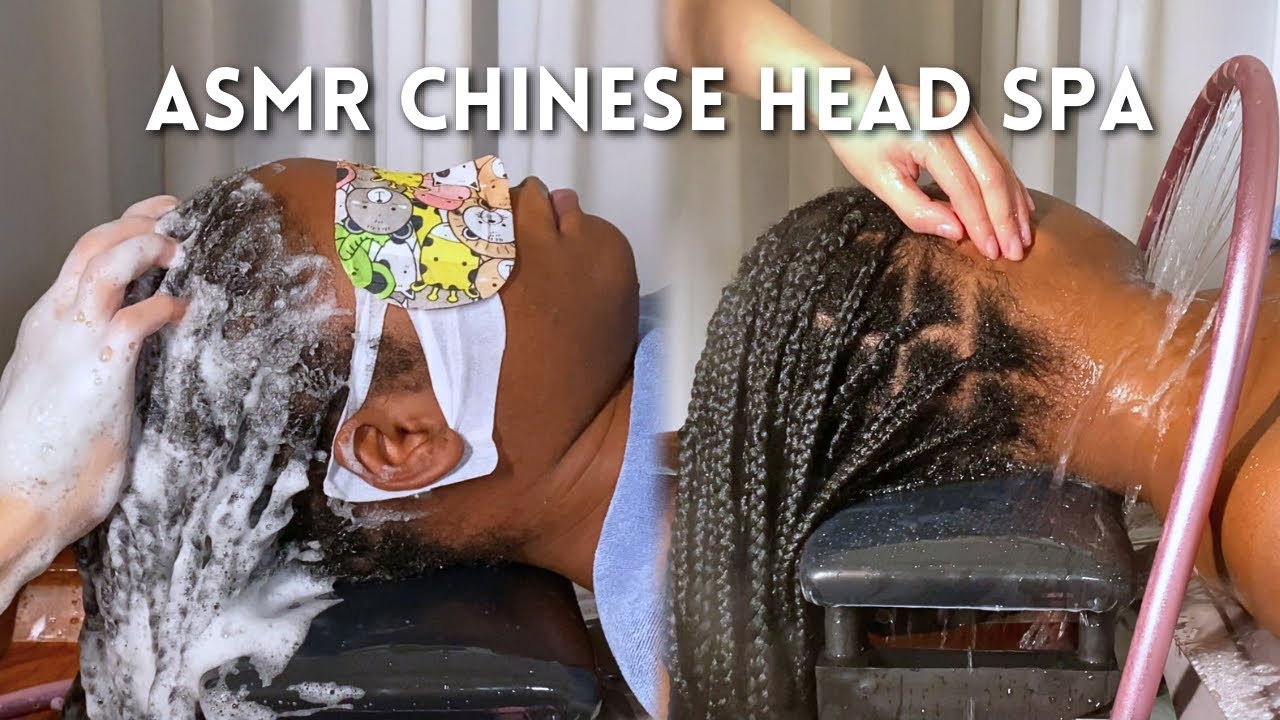 ASMR: CHINESE HEAD SPA AND SCALP MASSAGE ON BRAIDS - YouTube