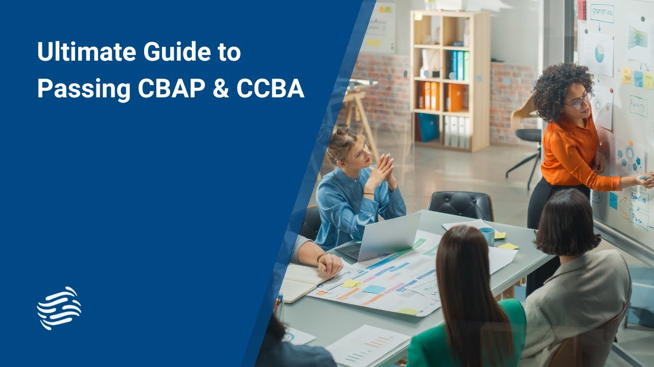 Ultimate Guide to Passing CBAP & CCBA - YouTube