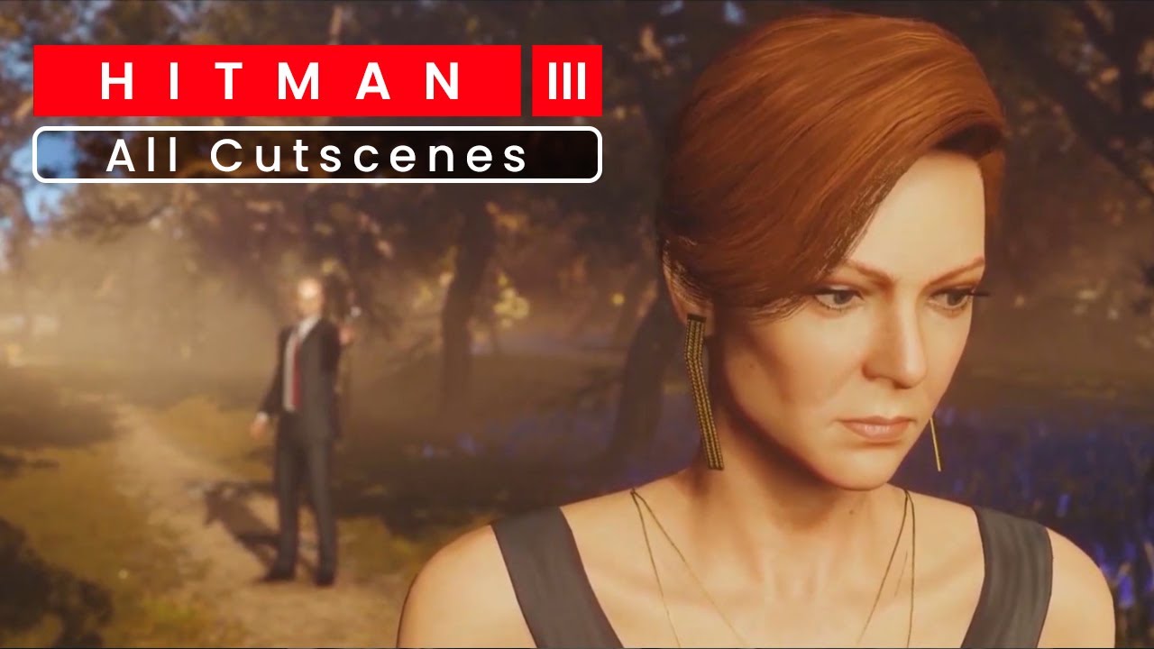 Hitman 3 All Cutscenes Full Story - YouTube