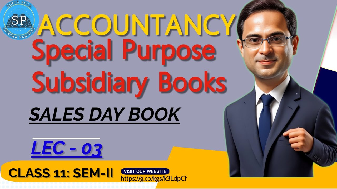 Accountancy :Special Purpose Subsidiary books: Sales Day Book: class 11 ...