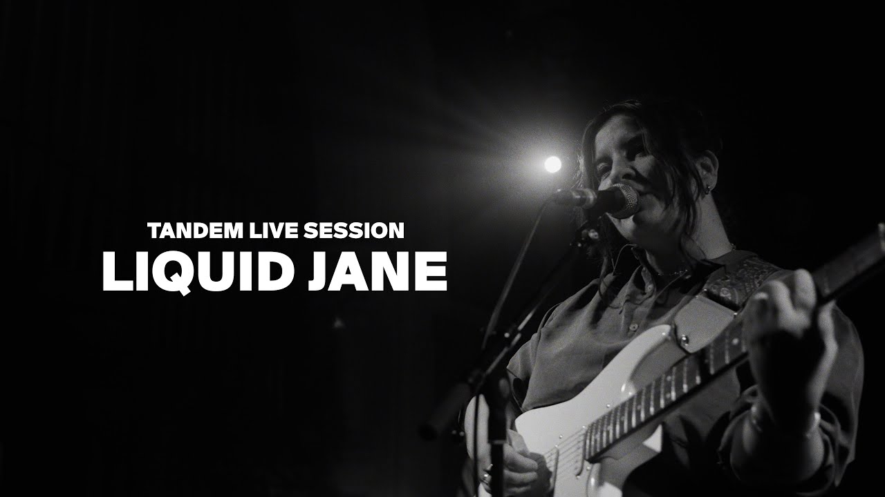 Tandem Live Session #35 - Liquid Jane (@liquidjane) - YouTube