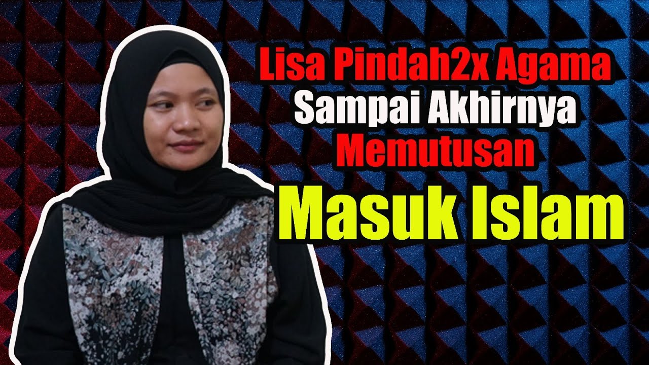 Pindah2x Agama Ikut Orang Tua Sampai Akhirnya Cece Lisa Memilih ...