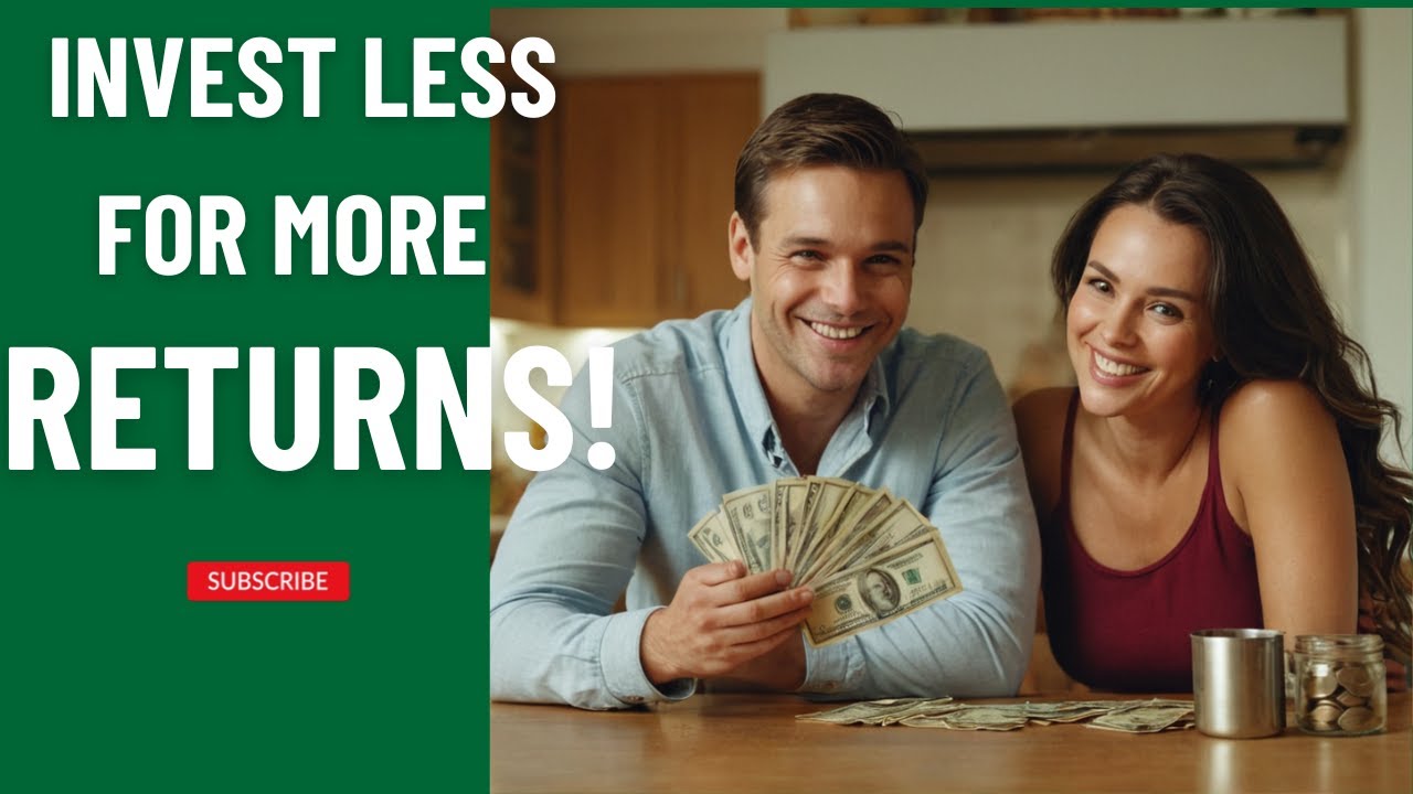 Invest Less for More Returns! - YouTube
