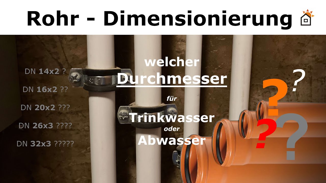 Dimensionierung Wasserrohre - richtigen Rohrgröße wählen - YouTube