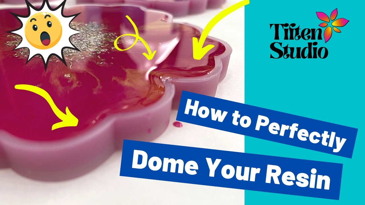 5. How to Dome Resin - YouTube
