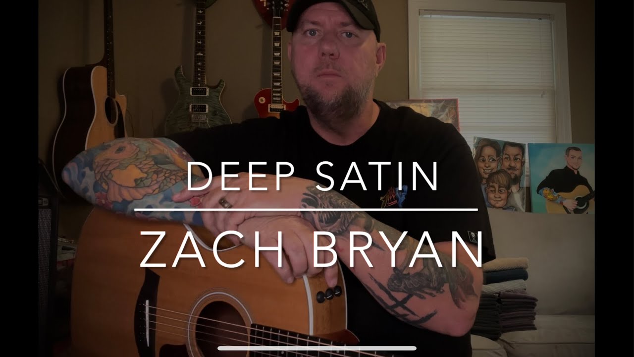 Deep Satin Zach Bryan